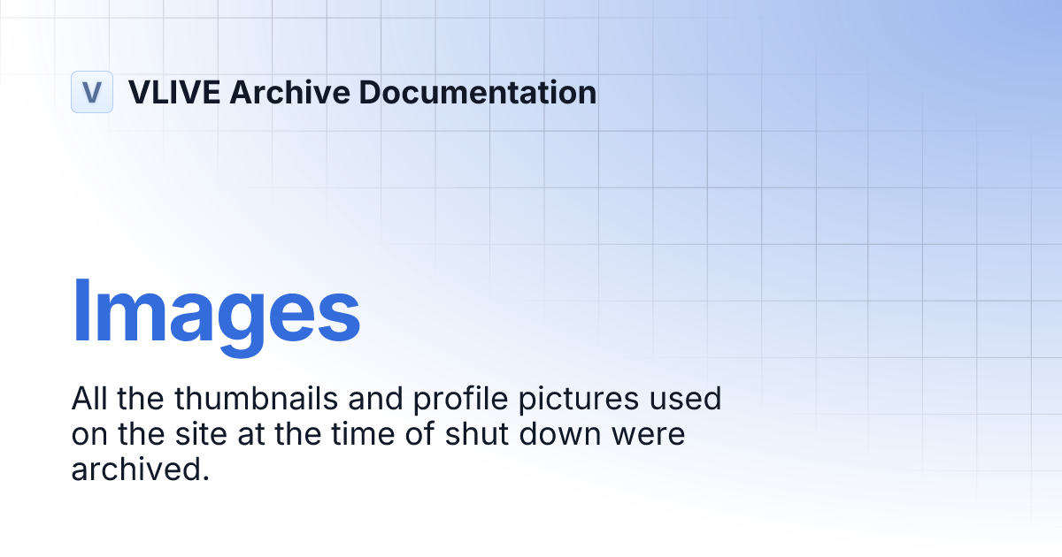 Images | VLIVE Archive Documentation